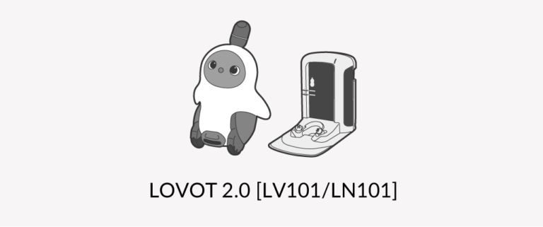 各製品に付属の取扱説明書 – LOVOT